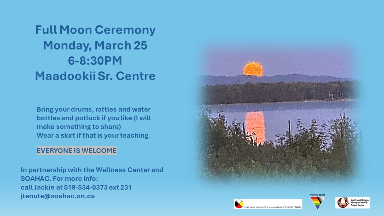 march full moon ceremony – Chippewas of Nawash Unceded First Nation